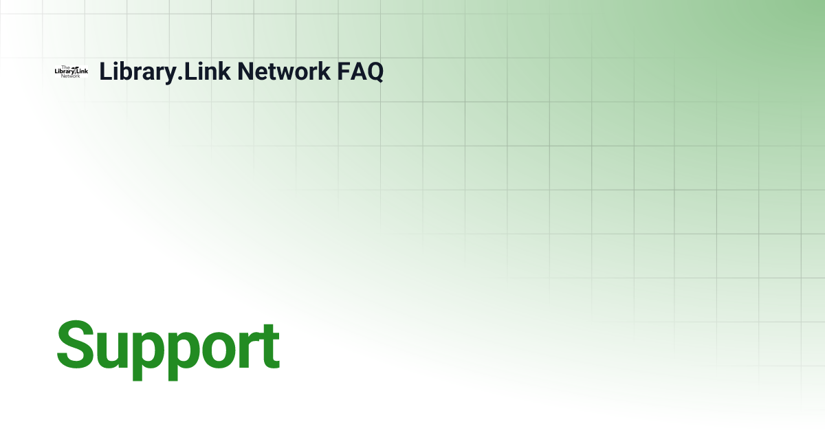 Support | Library.Link Network FAQ